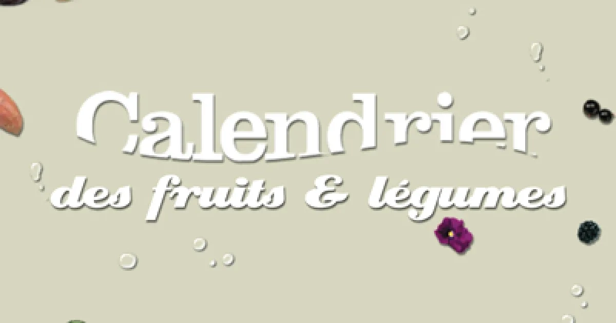 Calendrier des fruits et légumes de saison | Écolothèque de Montpellier